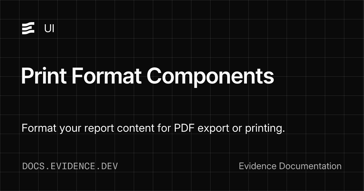 Print Format Components Print Format Components